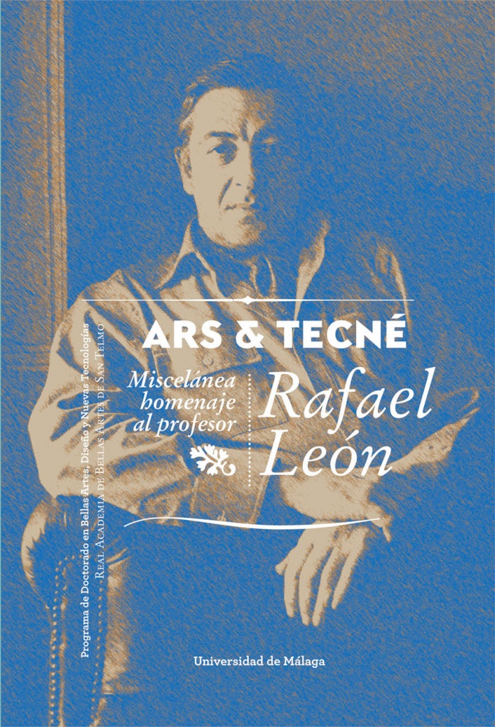 ARS & TECNÉ. Miscelánea homenaje al profesor Rafael León – REAL ...